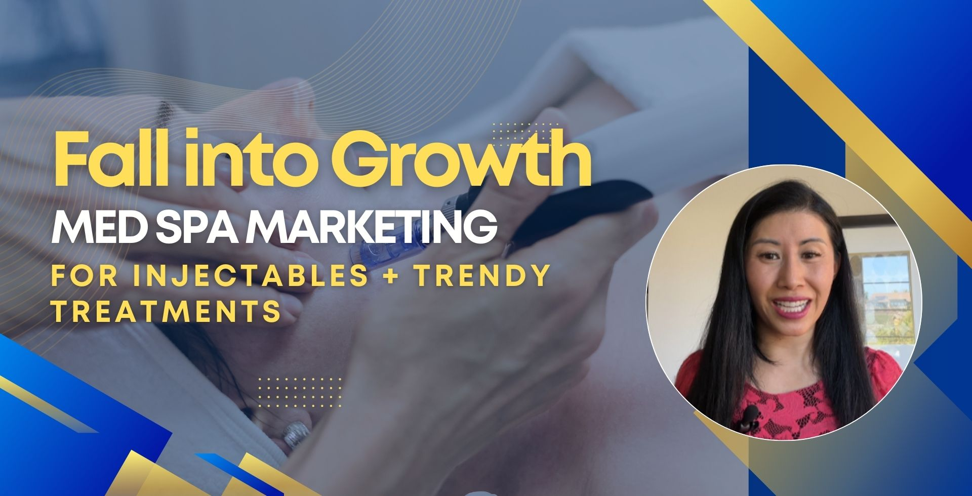 Fall Into Growth: Med Spa Marketing for Injectables & Trendy Treatments ...